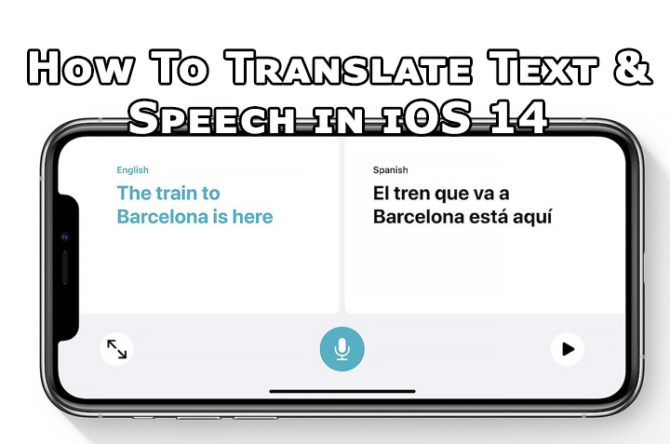 how-to-translate-text-and-speech-in-ios-14-devices